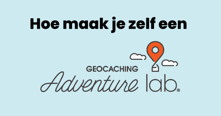 Zelf een Geocaching Adventure Lab maken
